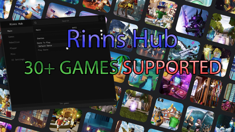 Universal Script 📌 | Rinns Hub 30 AND MORE GAMES SUPPORTED — Roblox Scripts | ScriptBlox