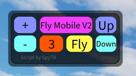 Universal Script 📌 | Fly Mobile v2 — Roblox Scripts | ScriptBlox