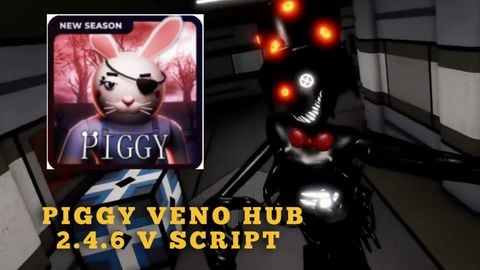 Universal Script 📌 | PIGGY VENO HUB 2 4 6 V — Roblox Scripts | ScriptBlox