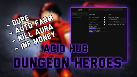 Universal Script 📌 | DUNGEON HEROES ACIDHUB — Roblox Scripts | ScriptBlox