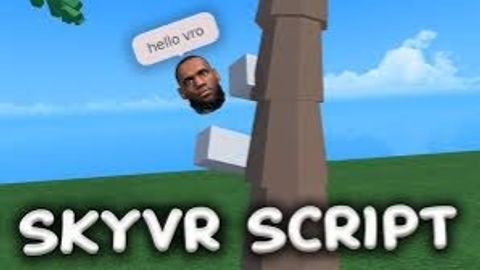Universal Script 📌 | SkyVR — Roblox Scripts | ScriptBlox