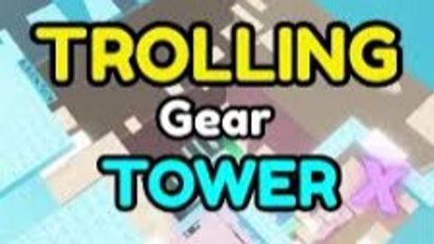 Troll Gear Tower | OP troll gear tower — Roblox Scripts | ScriptBlox