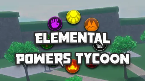 Elemental Powers Tycoon | ToraIsMe Script — Roblox Scripts | ScriptBlox