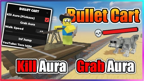 Bullet Cart[New Careers] | Kill Aura And Grab Aura — Roblox Scripts ...