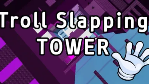Troll Slapping Tower | TrollSlapping — Roblox Scripts | ScriptBlox