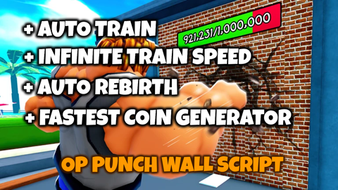 Punch Wall | AUTO TRAIN INFINITY TRAIN SPEED AUTO ASCEND COIN GENERATOR — Roblox Scripts ...