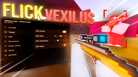 [FPS] Flick | Vexilus Labs — Roblox Scripts | ScriptBlox
