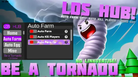 Be a Tornado | LDS HUB — Roblox Scripts | ScriptBlox