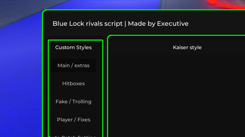 [3H] Blue Lock: Rivals | Custom style Kaiser — Roblox Scripts | ScriptBlox