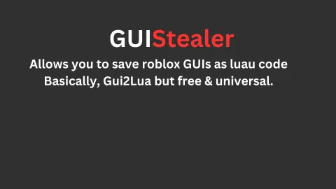 Universal Script 📌 | GuiStealer REUPLOAD — Roblox Scripts | ScriptBlox