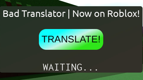 Universal Script 📌 | Bad Translator — Roblox Scripts | ScriptBlox
