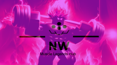 💪Muscle Legends | Nw Hub — Roblox Scripts | ScriptBlox