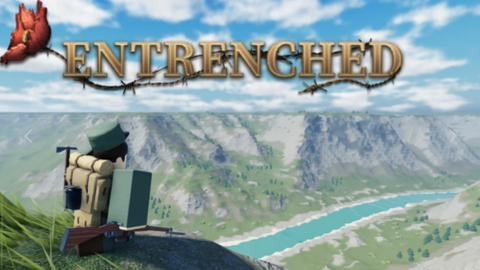 ENTRENCHED WW1 🥀 | Script for — Roblox Scripts | ScriptBlox