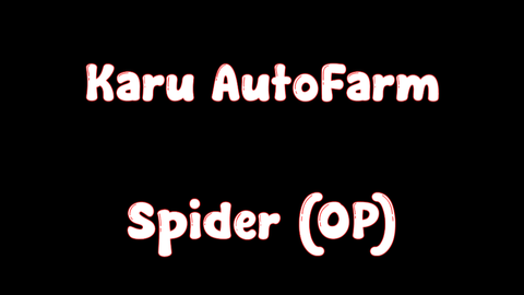 Spider | GUI Karu Hub — Roblox Scripts | ScriptBlox