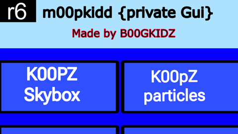 Universal Script 📌 | m00pkidd private Gui fanmade by B00GKIDZ — Roblox Scripts | ScriptBlox