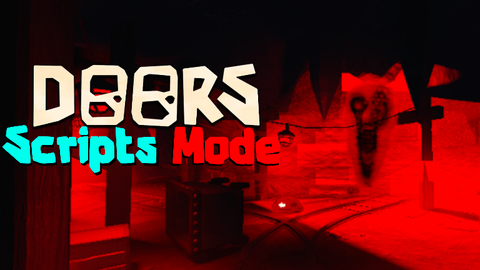 DOORS 👁️ | Script mode — Roblox Scripts | ScriptBlox