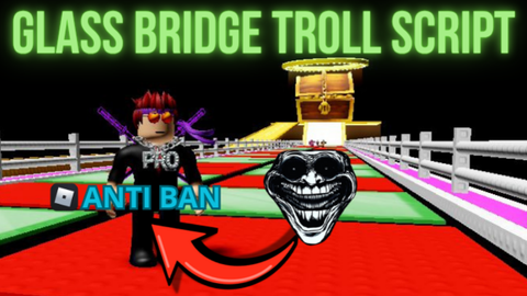 IQ 0 Glass Bridge 🧠 | Green parts correct but you can TROLL — Roblox Scripts | ScriptBlox