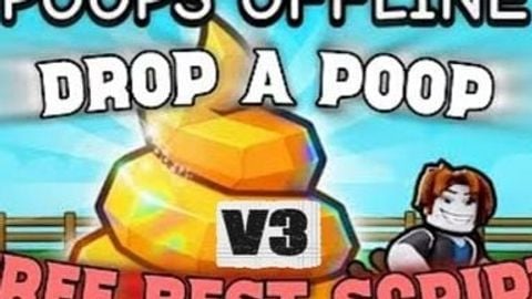 Drop a Poop 💩 | V4 AUTO Farm and more — Roblox Scripts | ScriptBlox