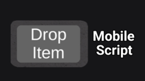 Universal Script 📌 | Drop Item I Mobile GUI — Roblox Scripts | ScriptBlox