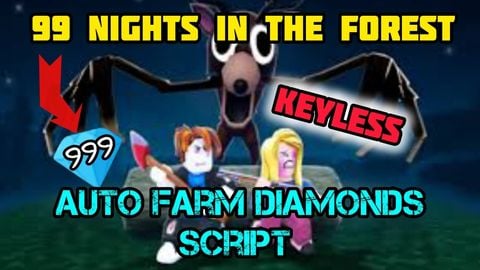 [🎃] 99 Nights in the Forest 🔦 | Auto farm diamonds Keyless — Roblox Scripts | ScriptBlox