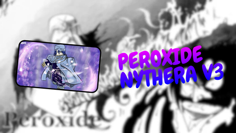 Peroxide | Nythera V3 — Roblox Scripts | ScriptBlox